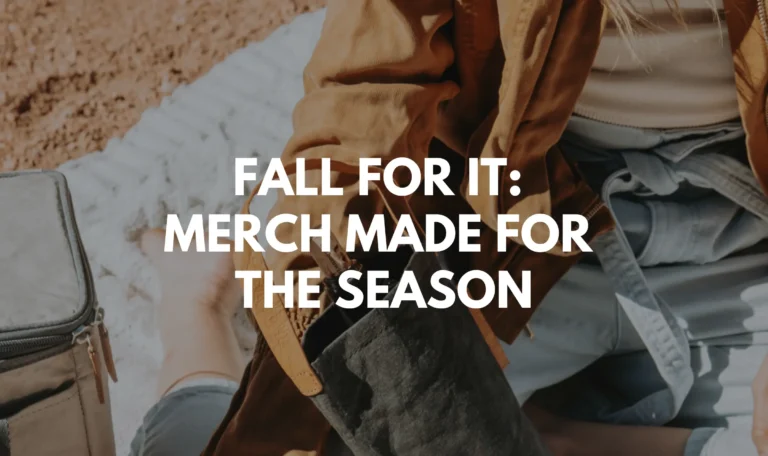 Fall For It: Merch Made For the Season - MadeToOrder